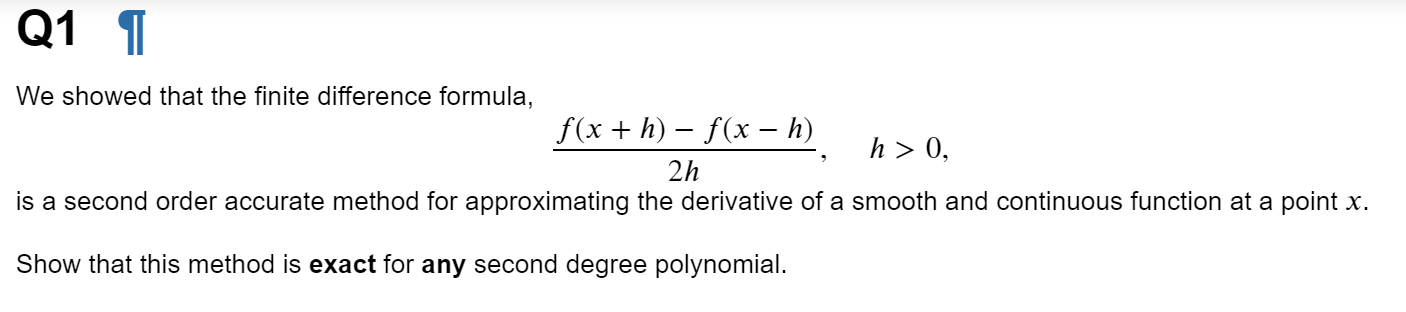 Solved Q11 We showed that the finite difference formula, f(x | Chegg.com