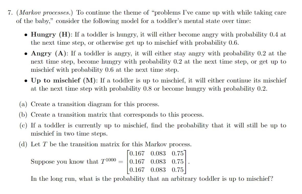 (Markov processes.) To continue the theme of | Chegg.com