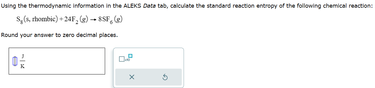 Solved Using the thermodynamic information in the ALEKS Data | Chegg.com
