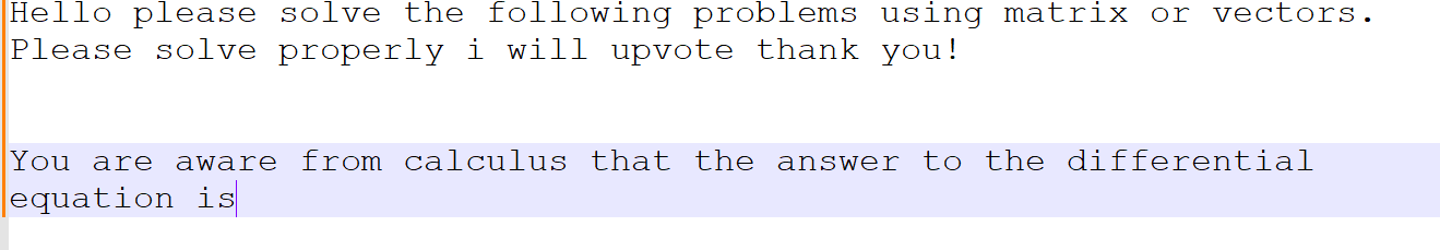 Solved Hello please solve the following problems using | Chegg.com
