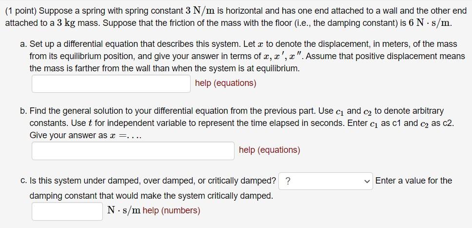 Solved 1 Point Suppose A Spring With Spring Constant 3 N M