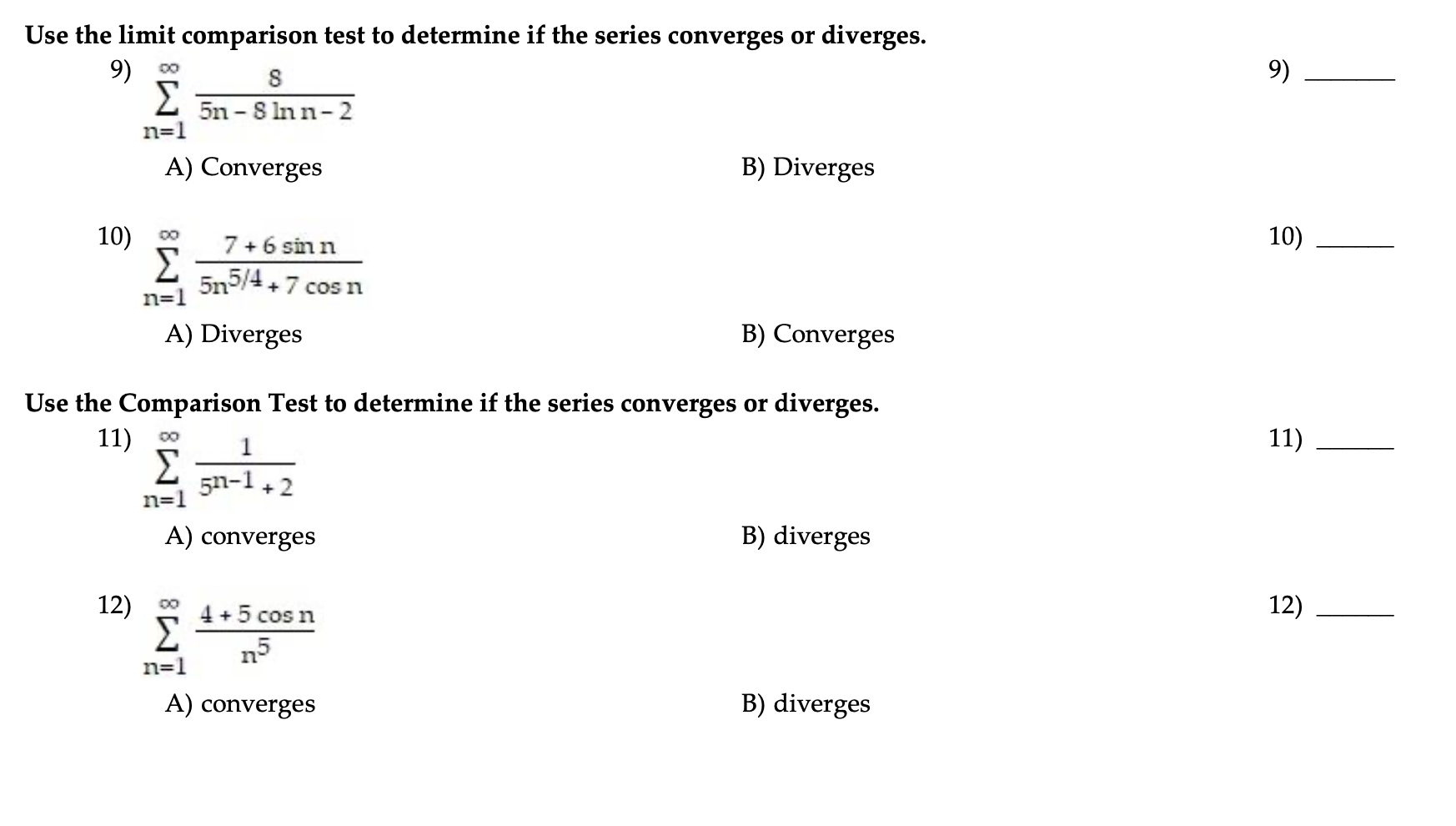 Solved Use the limit comparison test to determine if the | Chegg.com
