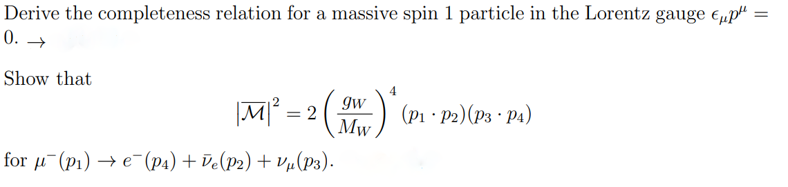 Derive the completeness relation for a massive spin 1 | Chegg.com