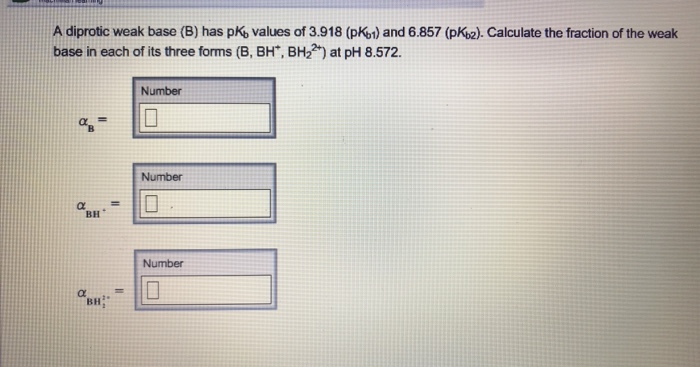 Solved A diprotic weak base (B) has pko values of 3.918 | Chegg.com