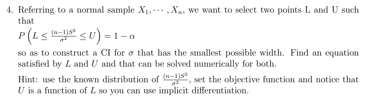 Solved Referring to a normal sample X1,⋯,Xn, we want to | Chegg.com