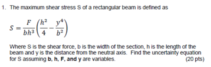 Solved 1. The maximum shear stress S of a rectangular beam | Chegg.com