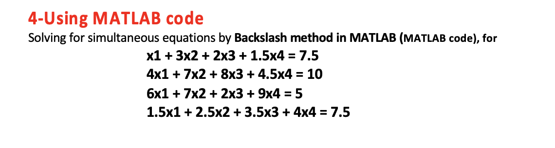 Solved 4-Using MATLAB code Solving for simultaneous | Chegg.com