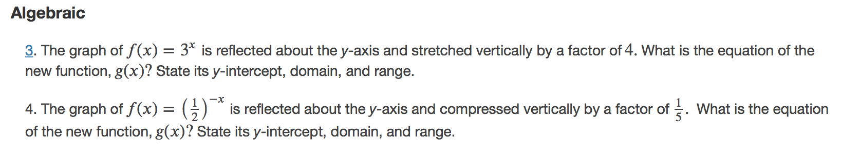Solved Algebraic 3. The graph of f(x) = 34 is reflected | Chegg.com