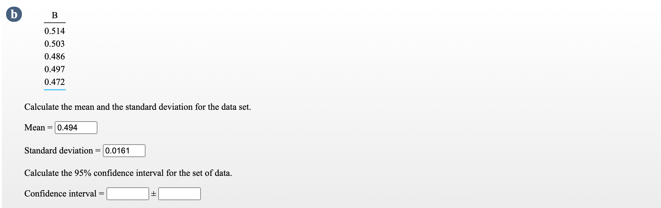 Solved a A 2.7 3.0 2.6 2.8 3.2 Calculate the mean and the | Chegg.com