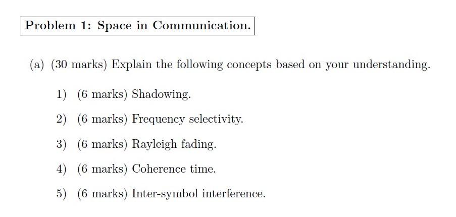 Solved (a) (30 marks) Explain the following concepts based | Chegg.com