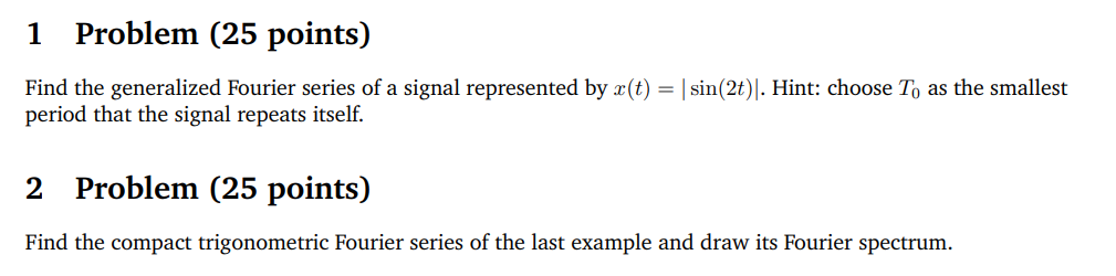 Solved 1 Problem 25 Points Find The Generalized Fourier