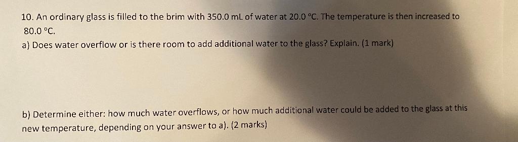 Solved 10. An ordinary glass is filled to the brim with | Chegg.com