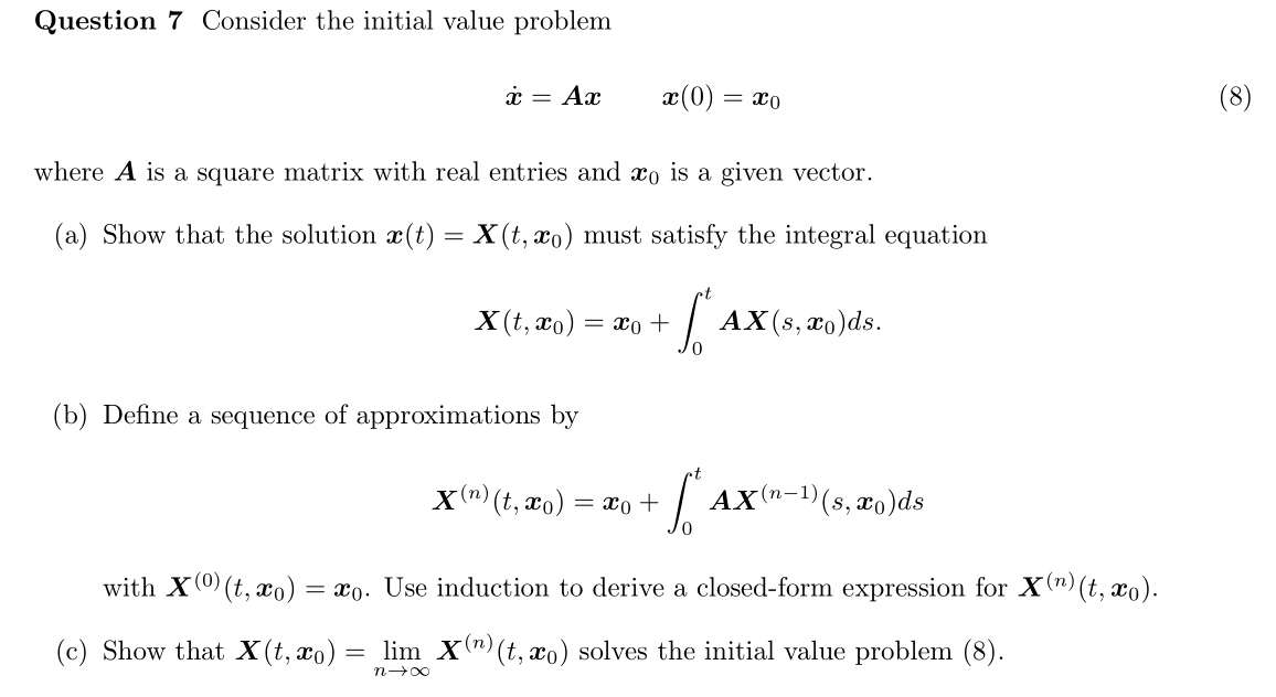 Solved Question 7 Consider the initial value problem i = AX | Chegg.com