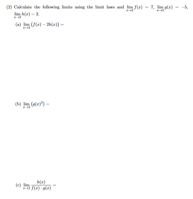 Solved 7, lim g(2) -5, (2) Calculate the following limits | Chegg.com