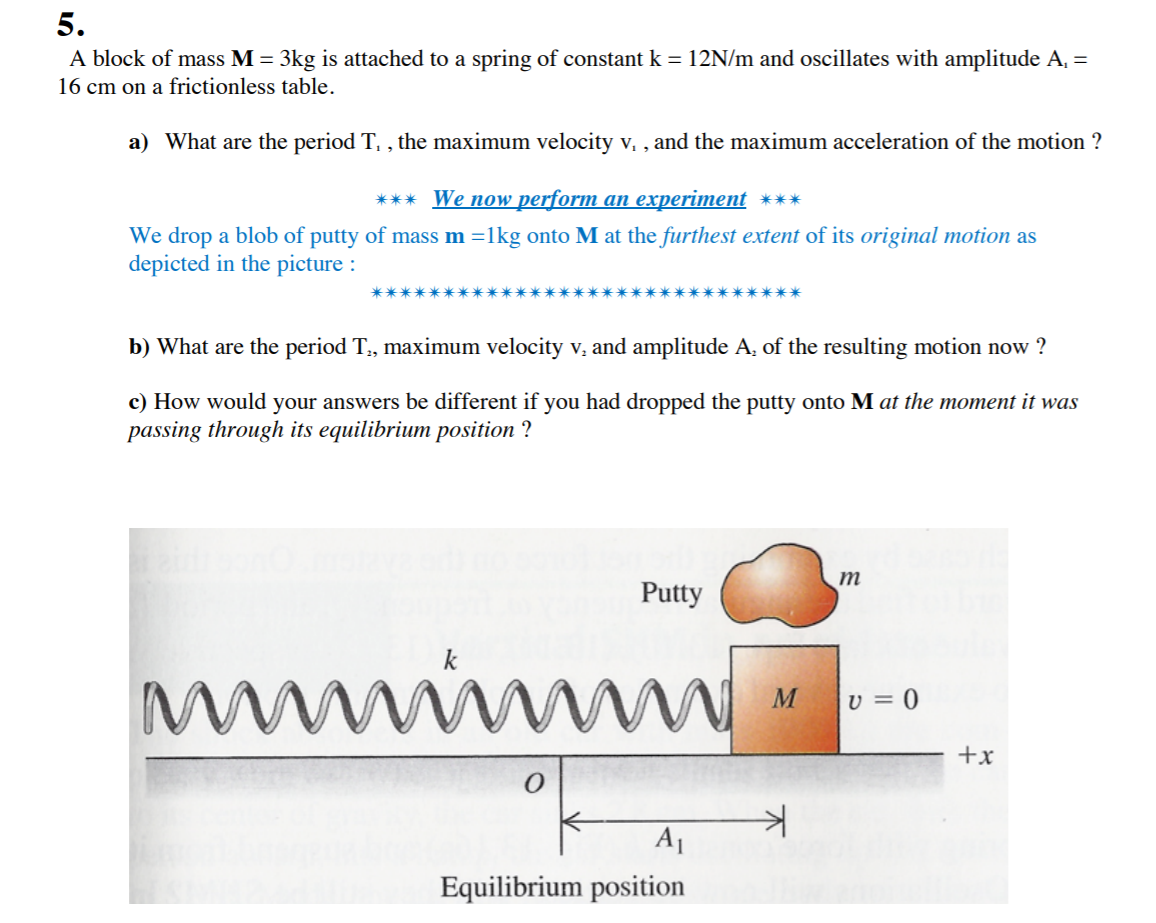 Solved A block of mass M = 3kg is attached to a spring of | Chegg.com