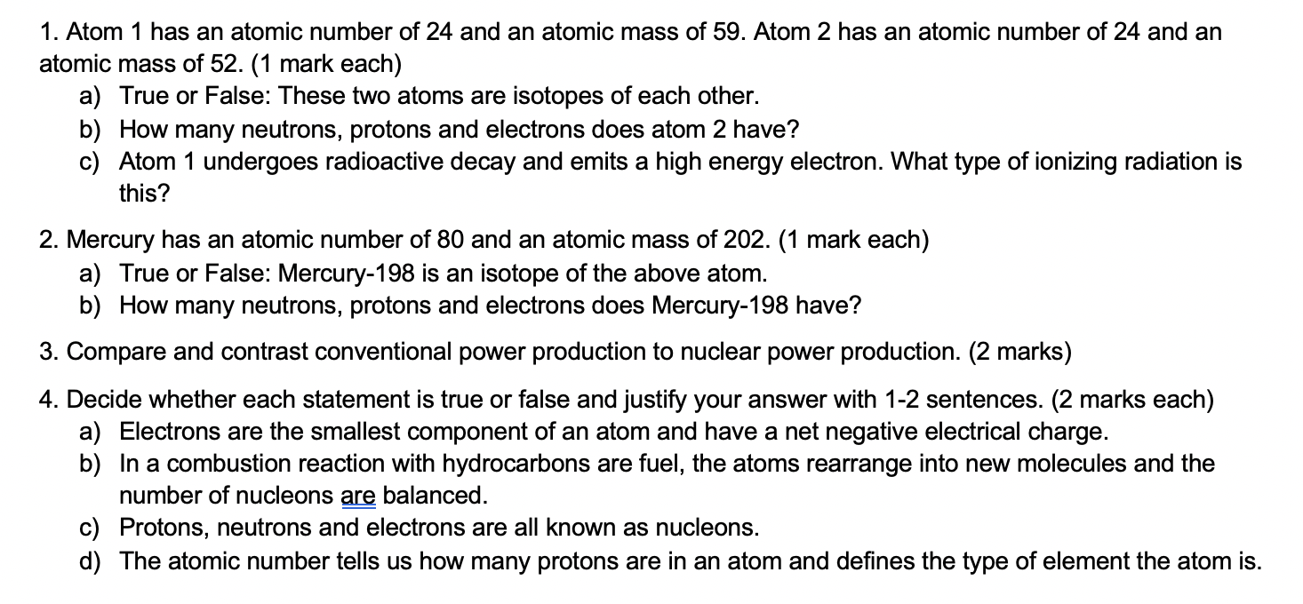 Solved 1. Atom 1 has an atomic number of 24 and an atomic | Chegg.com
