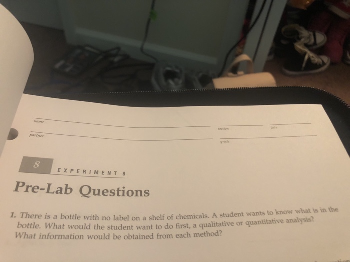 Solved EXPERIMENT Pre-Lab Questions h no label on a shelf of | Chegg.com