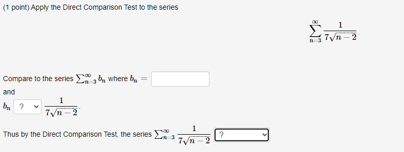 Solved (1 point) Apply the Direct Comparison Test to the | Chegg.com