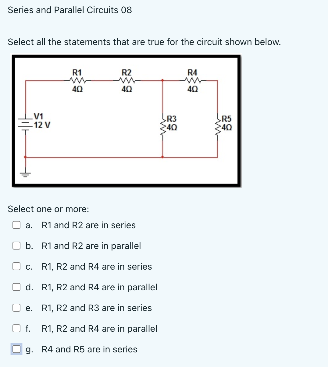 Solved Series and Parallel Circuits 08 Select all the | Chegg.com