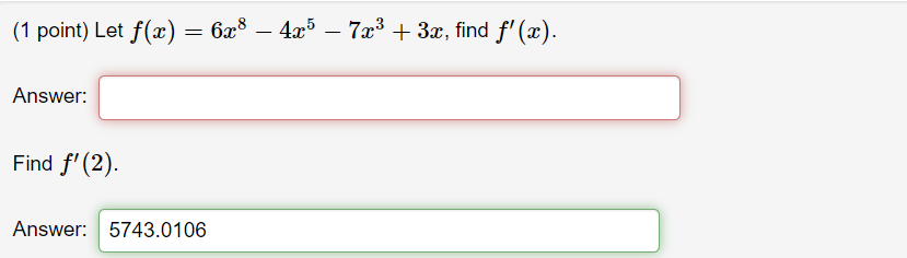 Solved (1 point) If f(x) = 3x² - 4x – 10, find f'(x). ) ) x | Chegg.com