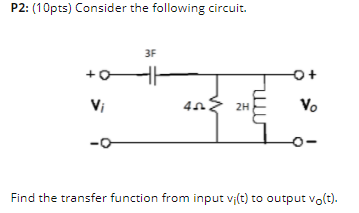 Solved P2: (10pts) Consider the following circuit. 3F O + V | Chegg.com