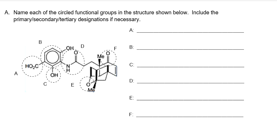 Solved A. Name each of the circled functional groups in the | Chegg.com