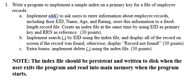 Solved 1. Write a program to implement a simple index on a | Chegg.com