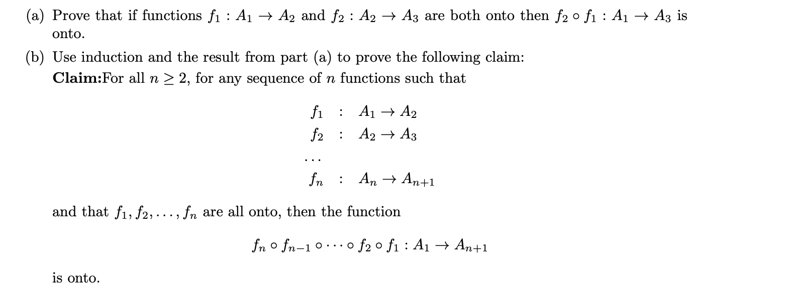 a) Prove that if functions f1:A1→A2 and f2:A2→A3 are | Chegg.com