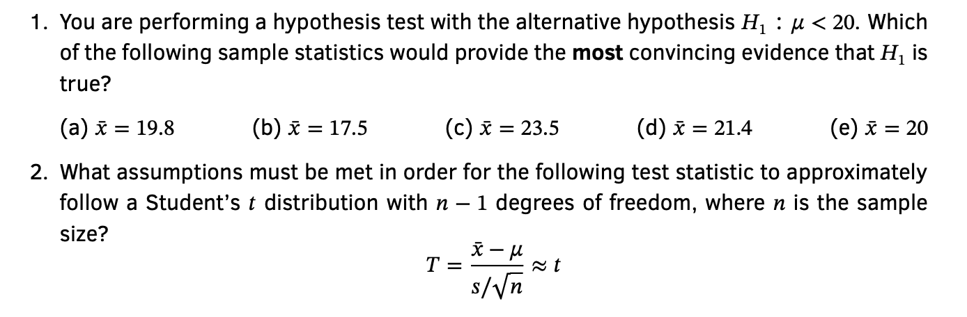 Solved 1. You are performing a hypothesis test with the | Chegg.com