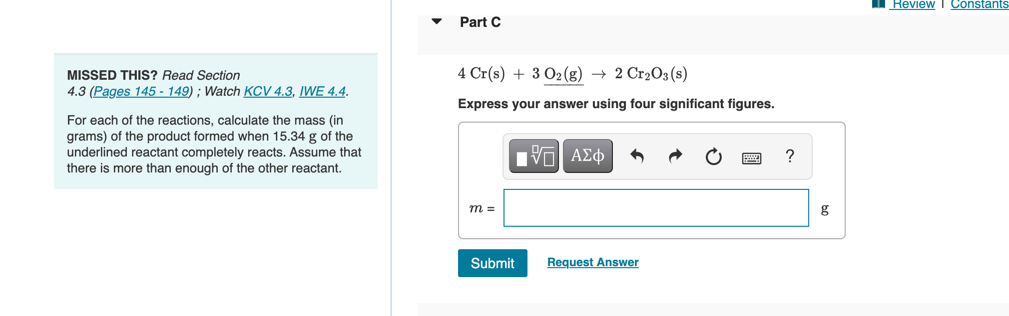 Solved Review Constants Part C 4 Cr(s) + 3 O2(g) + 2 | Chegg.com