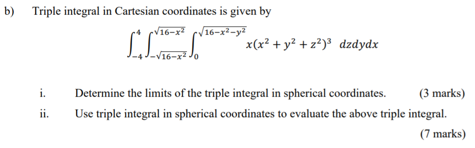 Solved b) Triple integral in Cartesian coordinates is given | Chegg.com