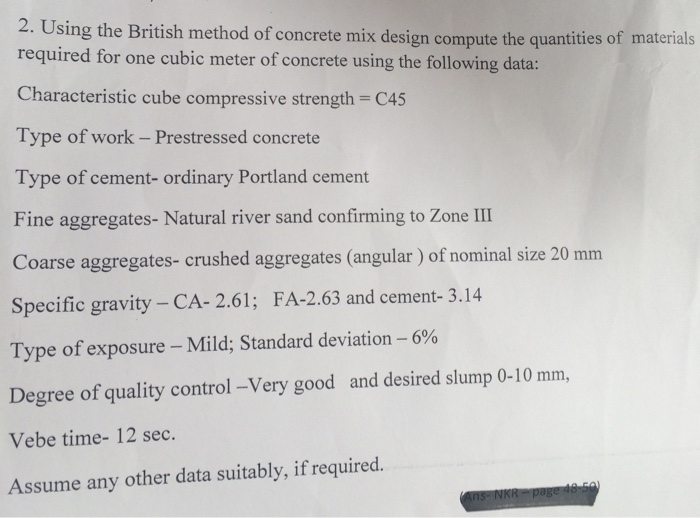 Solved Using the British method of concrete mix design | Chegg.com