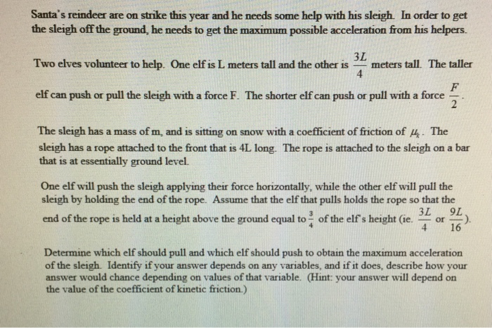 Solved Santa's reindeer are on strike this year and he needs | Chegg.com