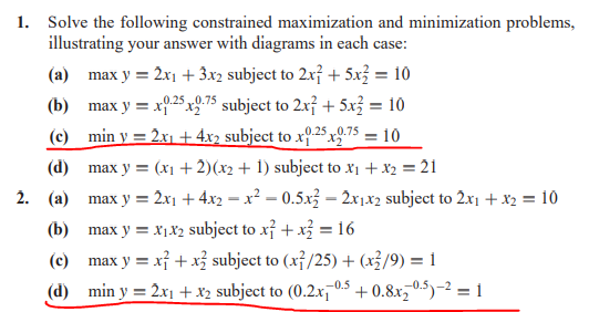 Solved 1. Solve the following constrained maximization and | Chegg.com