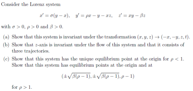 Solved Consider the Lorenz system ' = (y - x), y = px - y - | Chegg.com