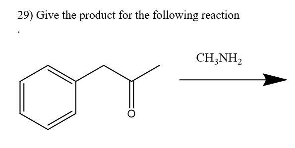 Solved 29) Give the product for the following reaction | Chegg.com