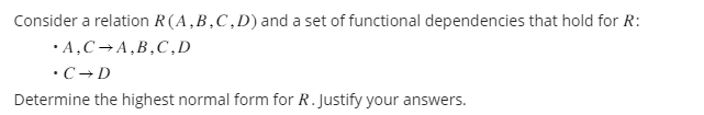 Solved Consider a relation R(A,B,C,D) and a set of | Chegg.com