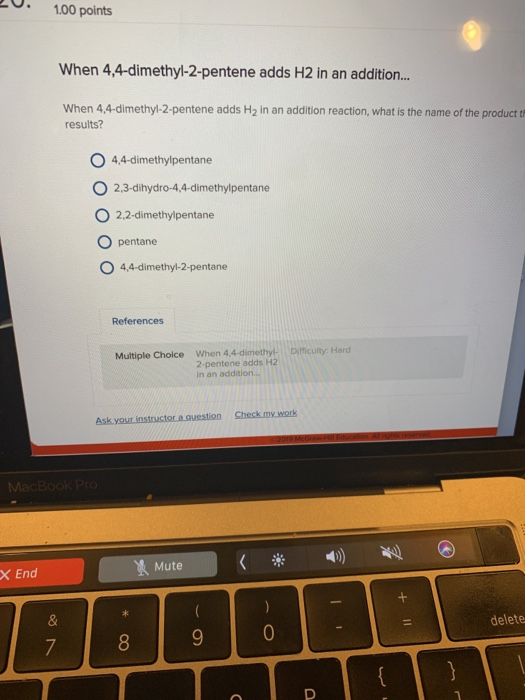 Solved 1.00 points When 4,4-dimethyl-2-pentene adds H2 in an | Chegg.com