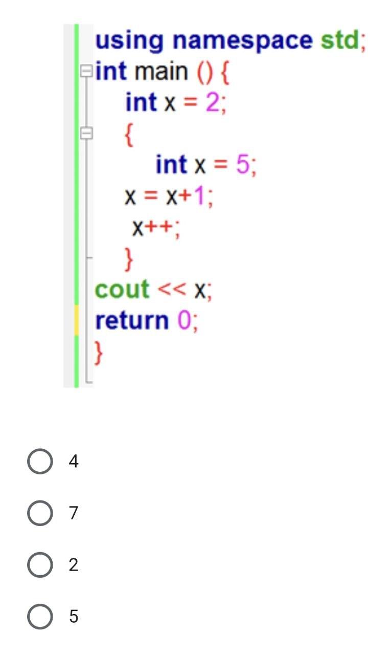 Solved using namespace std; int main() { int x = 2; { int x | Chegg.com