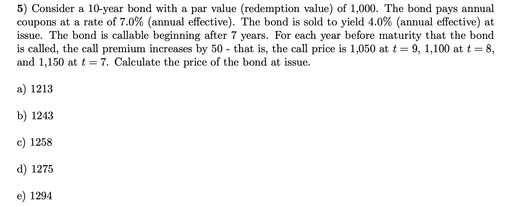 Solved 5) Consider a 10 -year bond with a par value | Chegg.com