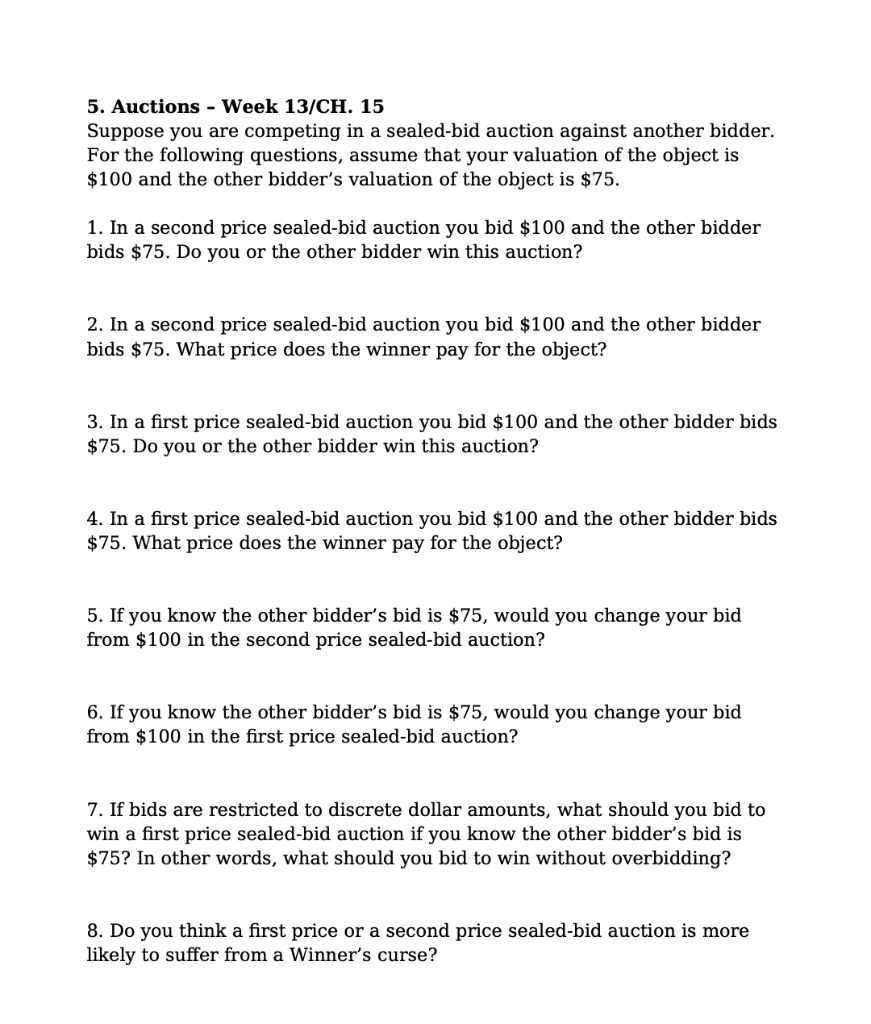 Solved 5. Auctions - Week 13/CH. 15 Suppose you are | Chegg.com