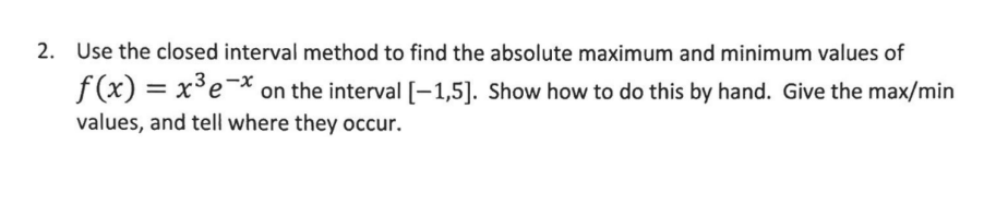 Solved Use the closed interval method to find the absolute | Chegg.com