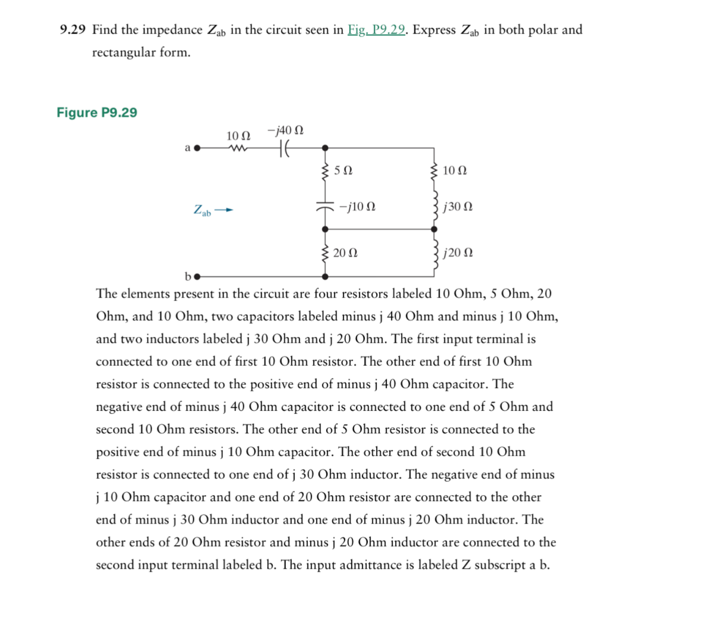 Solved 9.29 Find the impedance Zab in the circuit seen in | Chegg.com