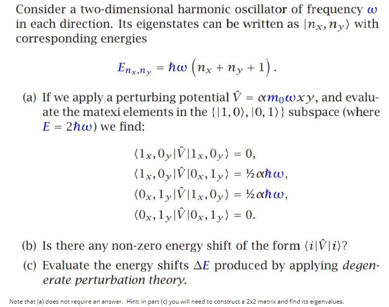 Solved Consider a two-dimensional harmonic oscillator of | Chegg.com