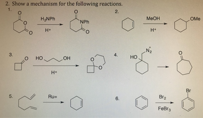 Solved 2. Show a mechanism for the following reactions. 2. | Chegg.com