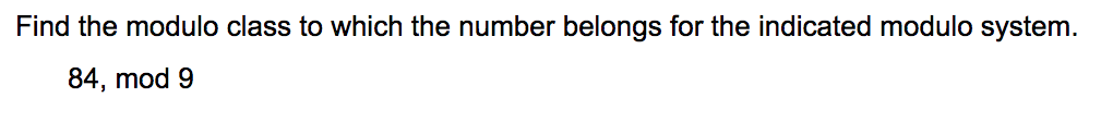 Solved Find the modulo class to which the number belongs for | Chegg.com