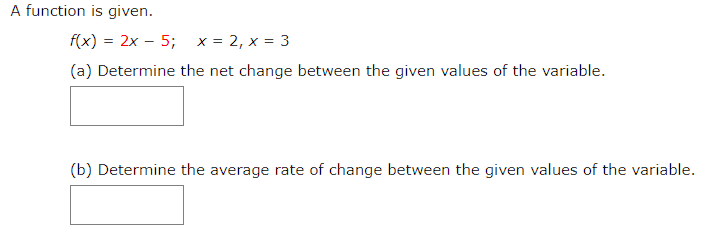 Solved A function is given. f(x)=2x−5;x=2,x=3 (a) Determine | Chegg.com