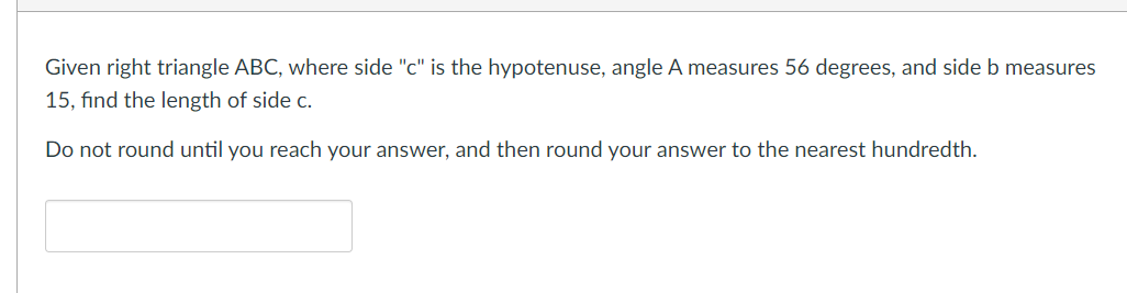 Solved Given right triangle ABC, where side "c" is the | Chegg.com