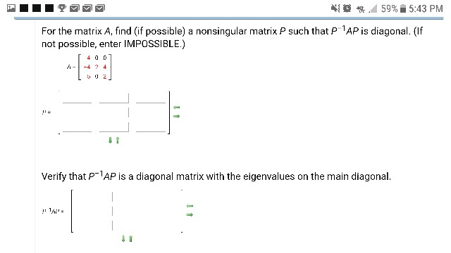 Solved For the matrix A, find (if possible) a nonsingular | Chegg.com