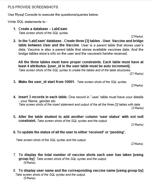Solved PLS PROVIDE SCREENSHOTS. Use Mysql Console to execute | Chegg.com
